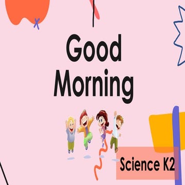 Science K2 Lesson 7 Movement.pptxScience K2 Lesson 7 Movement.pptx