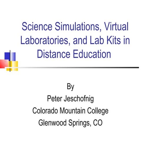 Science Simulations, Virtual Laboratories, and Lab Kits in Distance ...