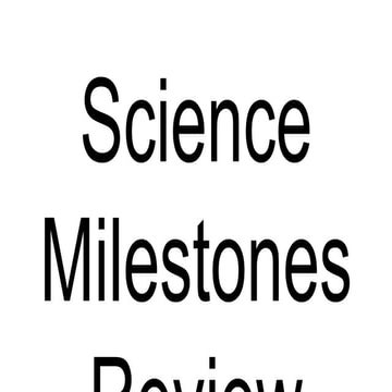 Science milestones review | PPTX