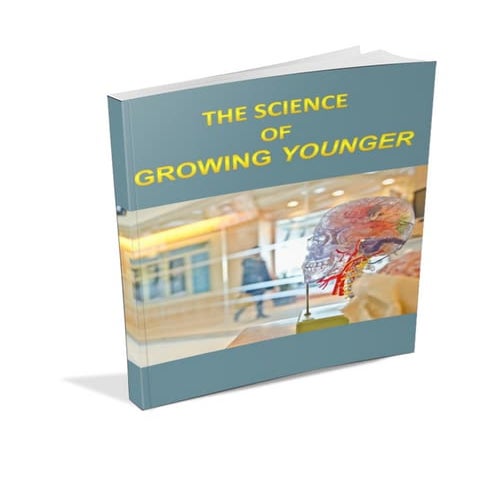 Science of Growing Younger.pdf