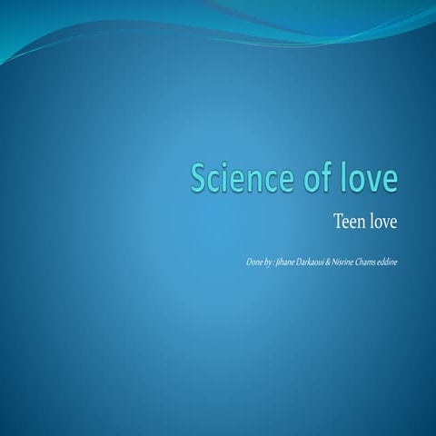 Science of love | PPTX