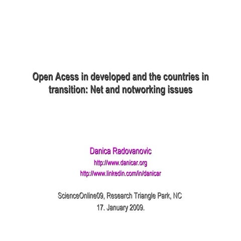 Not/Networking, open access in developed and countries in transition ...