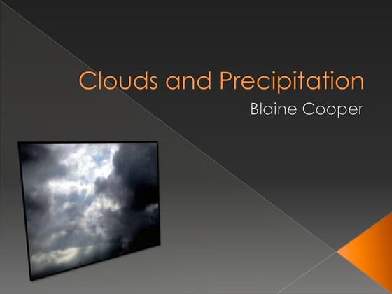 Precipitation, types and their different forms. | PPT