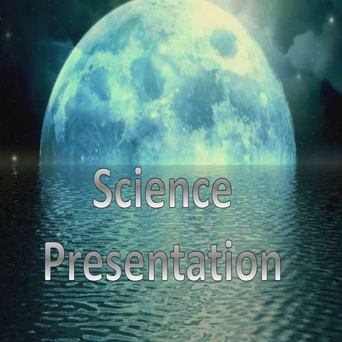 Science presentation | PPT