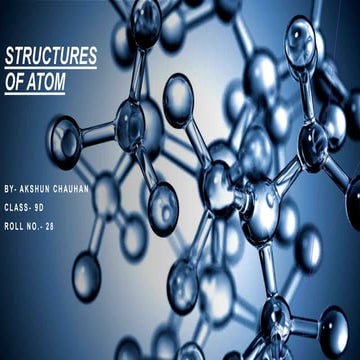 Structure Of Atom- Science Presentation | PPTX