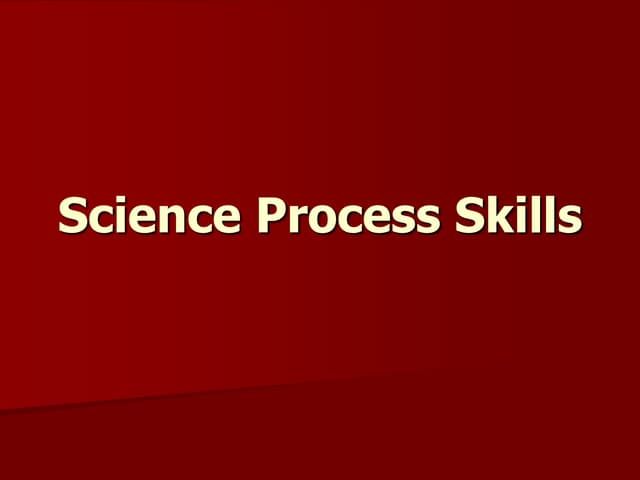 Science Process Skills | PPT