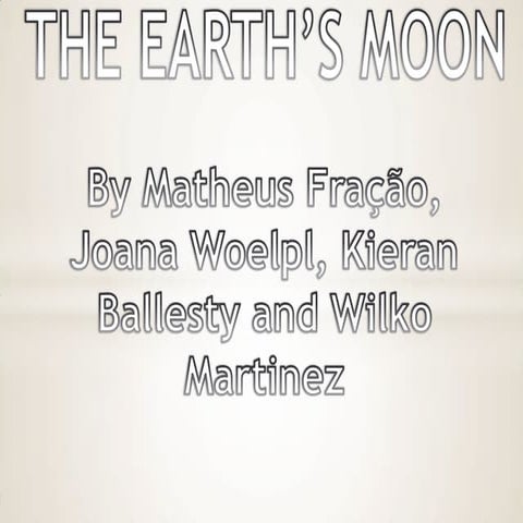 Science project earth's moon | PPT