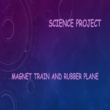Science project (Magnet train) - KINAN.pptx