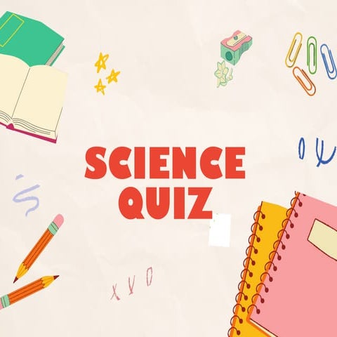 science quiz bee questions.doc FOR ELEMENTARY SCIENCE | DOC
