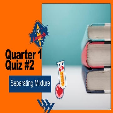 Science Quiz Quarter 1 quiz separation of mixture | PPTX | Chemistry ...