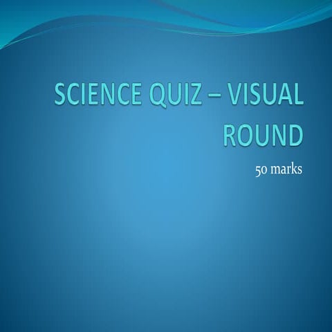 Science quiz – visual round | PPTX