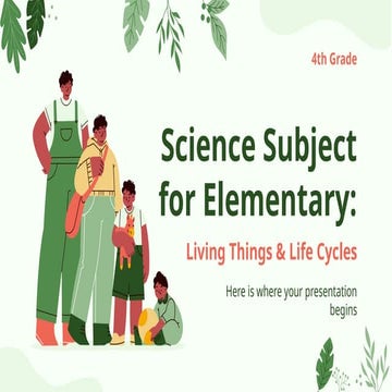 Science Subject for Elementary - 4th Grade_ Living Things & Life Cycles ...