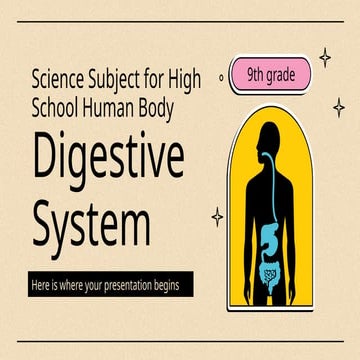 Science Subject for High School - 9th Grade Human Body. Digestive ...