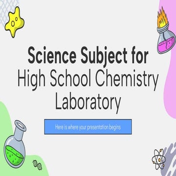 Science Subject for High School Chemistry Laboratory by Slidesgo.pptx