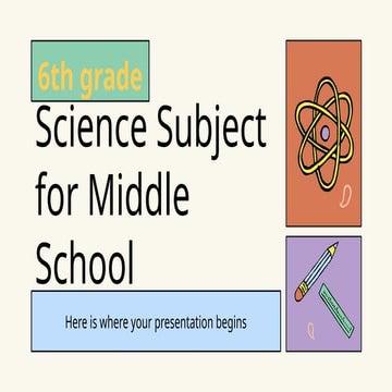 Science Subject for Middle School - 6th Grade_ Physics I XL by Slidesgo ...