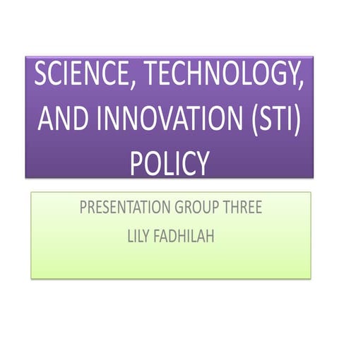 Science, technology, and innovation (sti | PPT