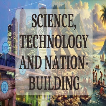 SCIENCE TECHNOLOGY AND NATION BUILDING | PPTX