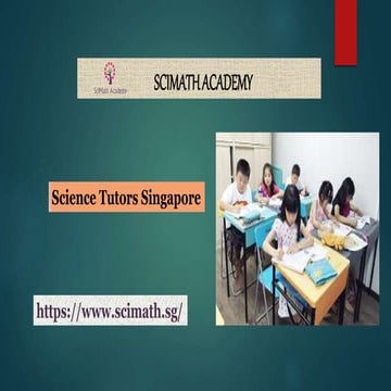 Science tutors singapore | PPTX