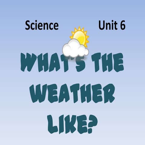Science unit 6 | PPT
