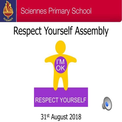 Sciennes Respect Yourself Launch Assembly 31.8.18