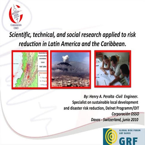 Scientific, technical, and social research applied to risk reduction in ...