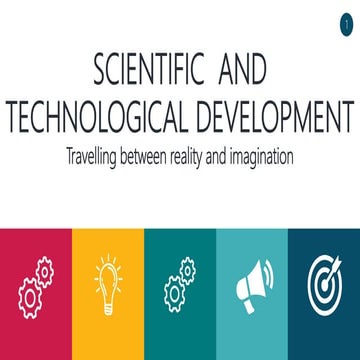 Scientific and technological development | PPTX