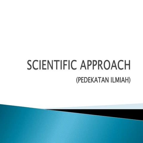 Scientific approach | PPTX