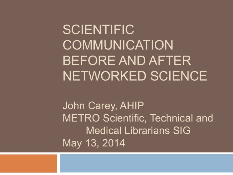 Scientific Communication Before and After Networked Science