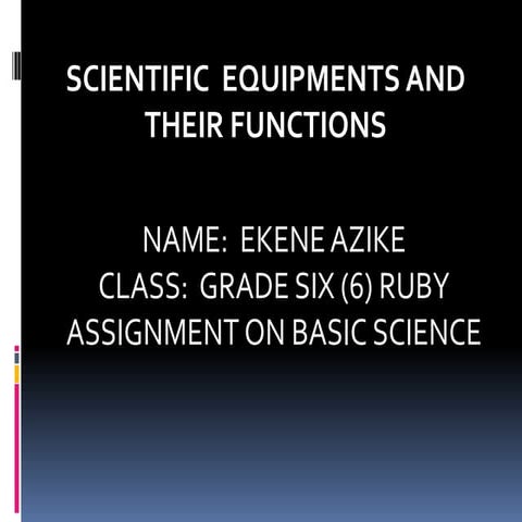 Scientific equipments and functions | PPTX