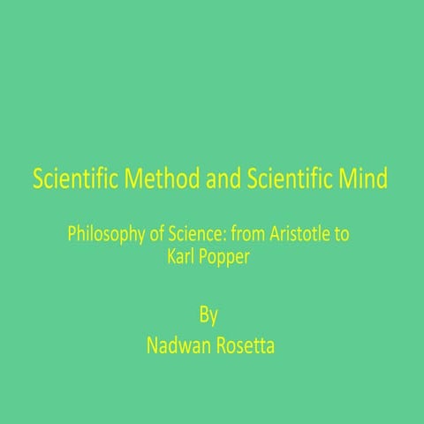Scientific method and scientific mind | PPTX