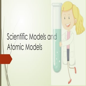Scientific Models and Atomic Models.pptx