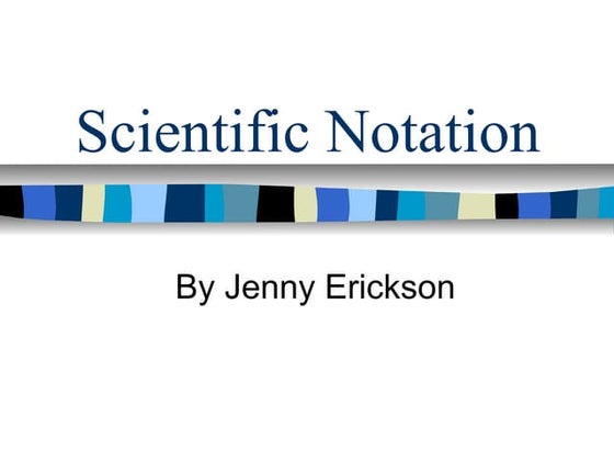 Scientific notation powerpoint | PPT