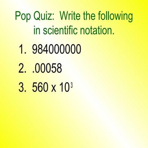 Scientific notation pop quiz | PPT