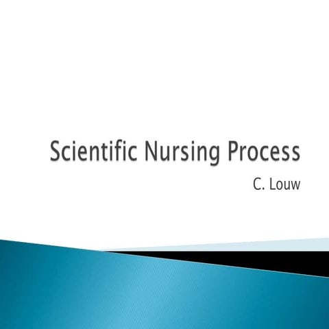 Scientific nursing process | PPTX