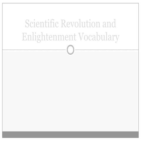 Scientific Revolution and Enlightenment Vocabulary | PPT