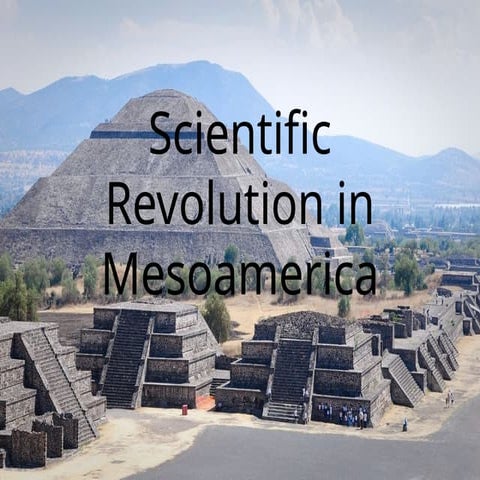 Scientific Revolution in Mesoamerica.pptx