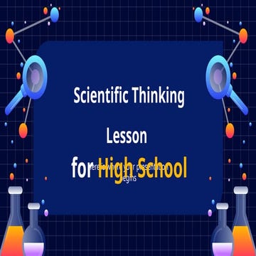 Scientific Thinking Lesson for High School by Slidesgo.pptx