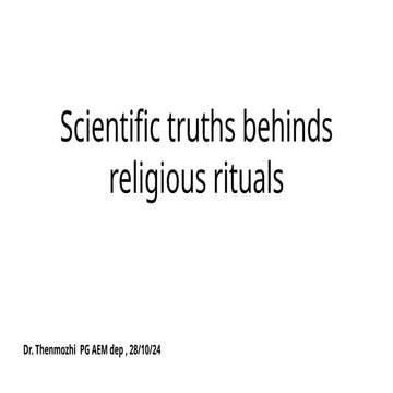 scientific truths behind indian rituals.pptx