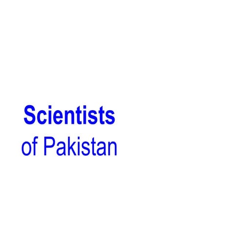 Scientists of Pakistan | PPT