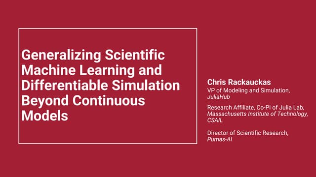 Generalizing Scientific Machine Learning And Differentiable Simulation Beyond Continuous Models