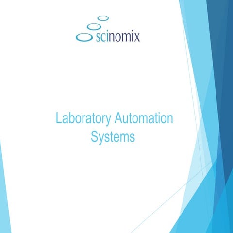 Laboratory Automation Systems- Scinomix | PPT