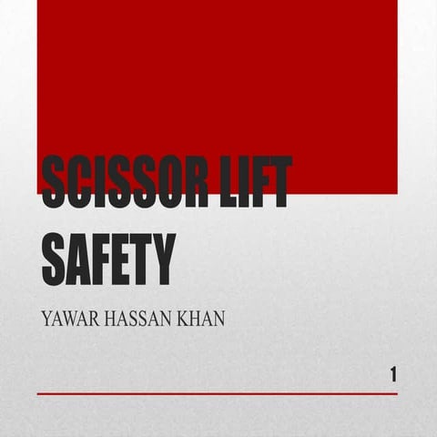 Scissor lift safety | PPTX