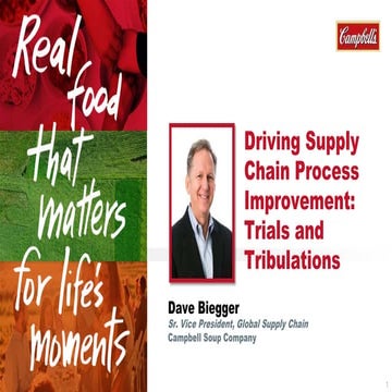 Driving Supply Chain Process Improvement: Trials and Tribulations | PPTX