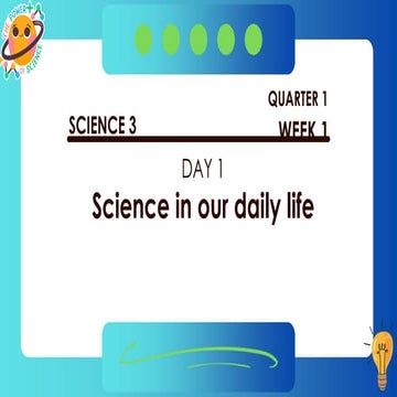 SCIENCE THREE WEEK 1 QUARTER 1 day 5 .pptx
