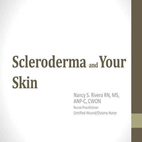 Scleroderma and Your Skin | PPTX