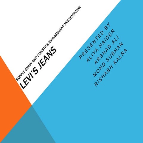 levis jeans supply chain management | PPTX