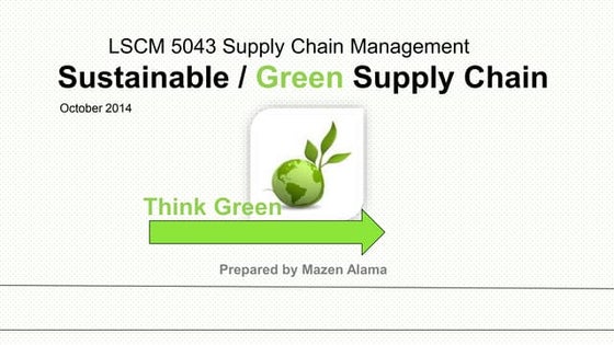 Sustainable Supply Chain Managment Presentation | PPT