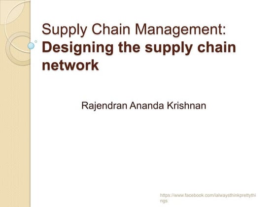 Design of supply chain networks | PPTX | Logistics and Transportation ...