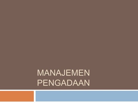 Presentasi ( procurement management ) manajemen pengadaan | PPT