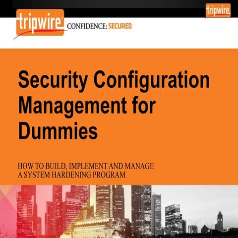 Security Configuration Management for Dummies | PPTX